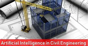 Significance of AI in Civil Engineering: Seminar Report