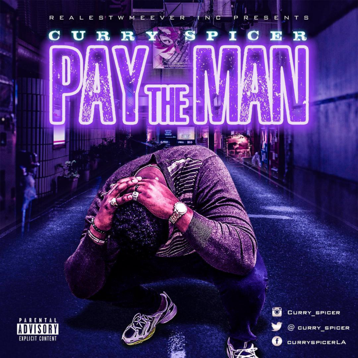[Music] Curry Spicer – Pay The Man