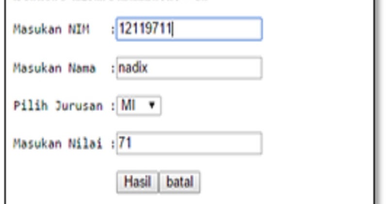 Cara membuat input dan menampilkan data tanpa menyimpan didatabases