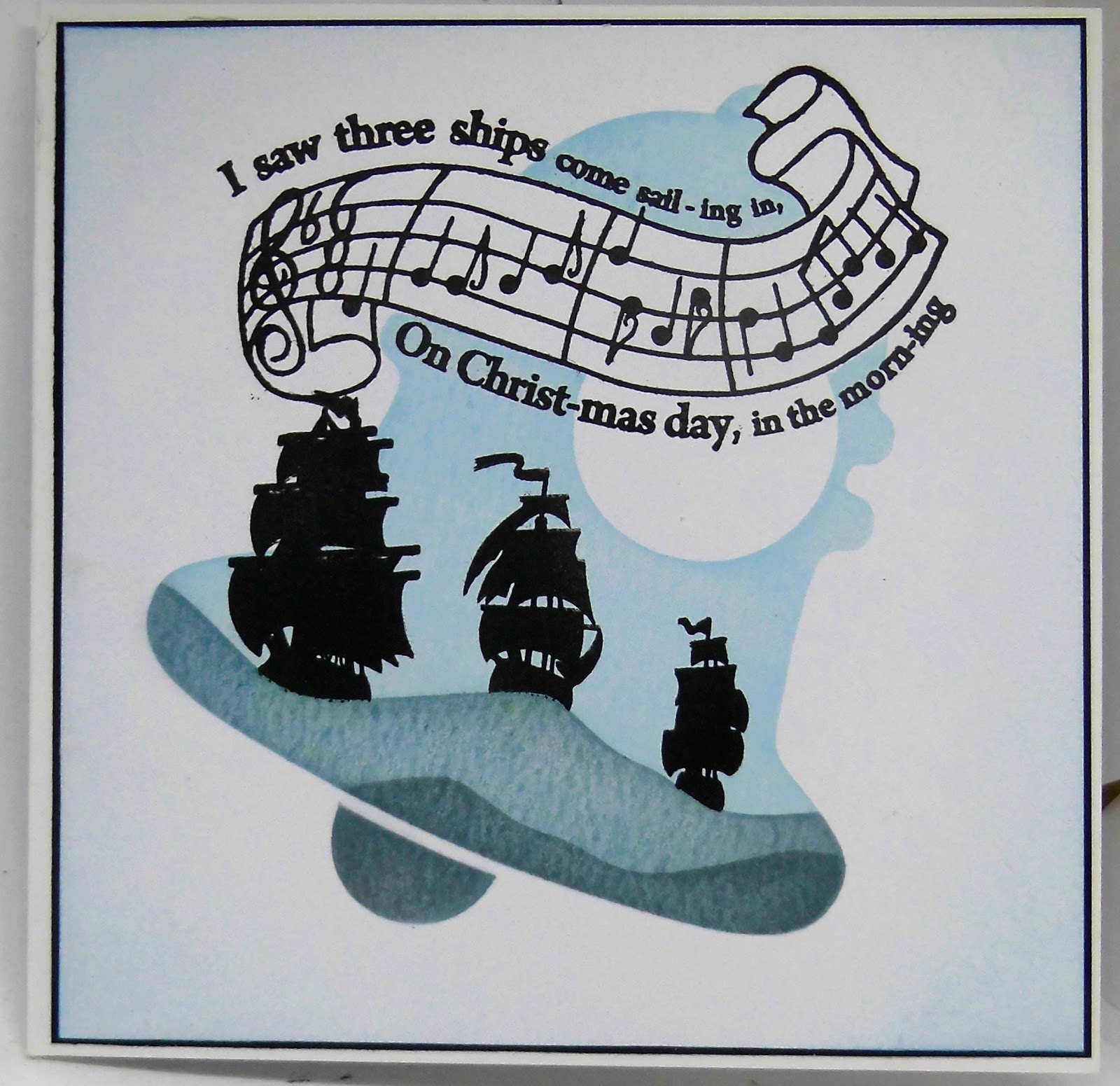 Sarah's Craft Shed: Christmas Card: I Saw Three Ships