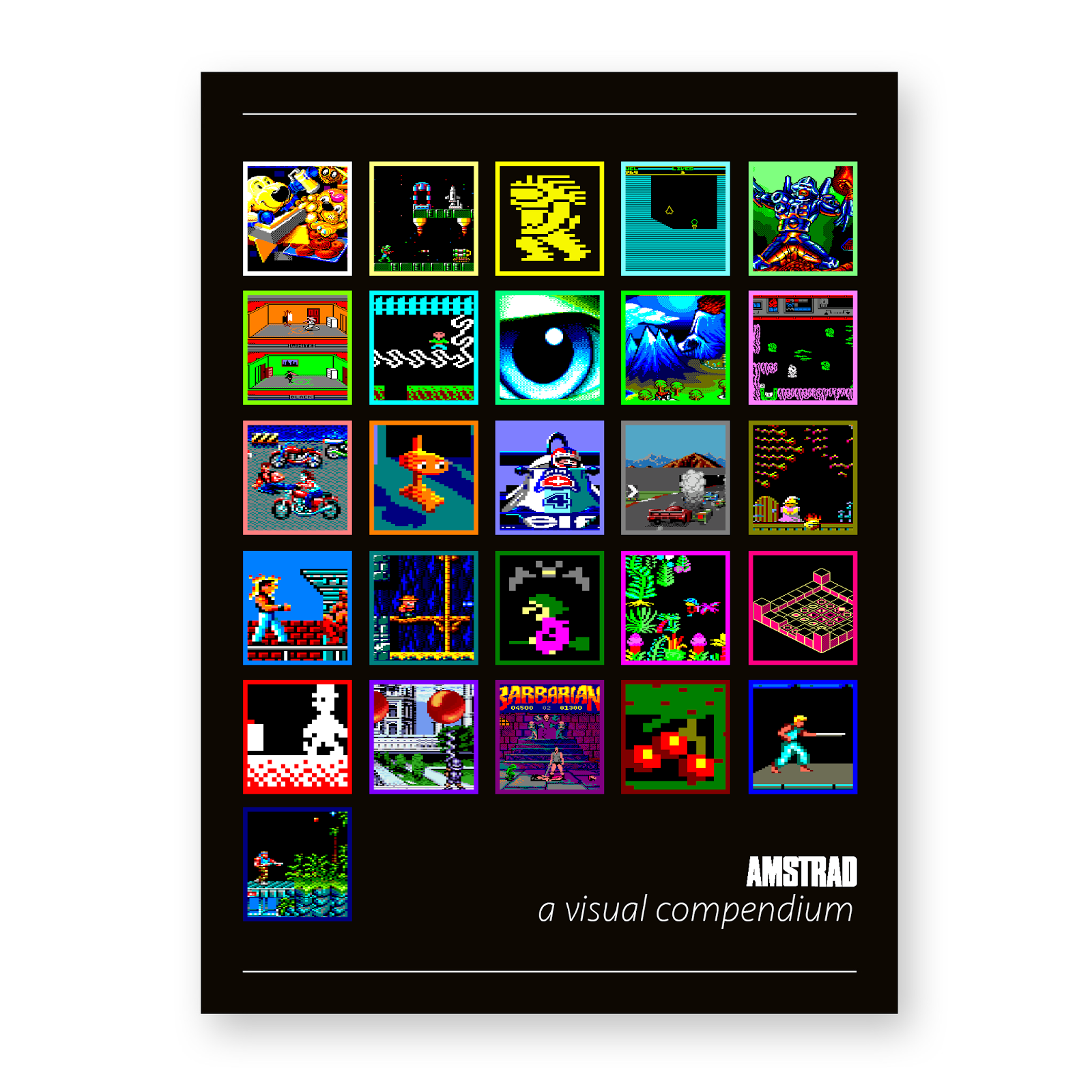 Amstrad PIXELS: Amstrad - a visual compendium