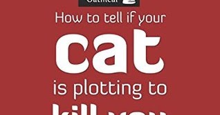 Barb's Book Reviews: Review of "How To Tell If Your Cat Is Plotting To ...
