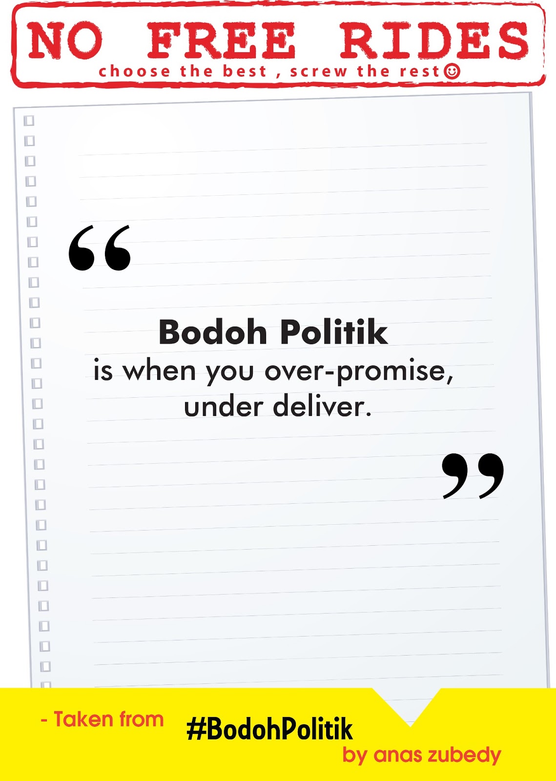 anas zubedy: No Free Rides Campaign: Quote 2