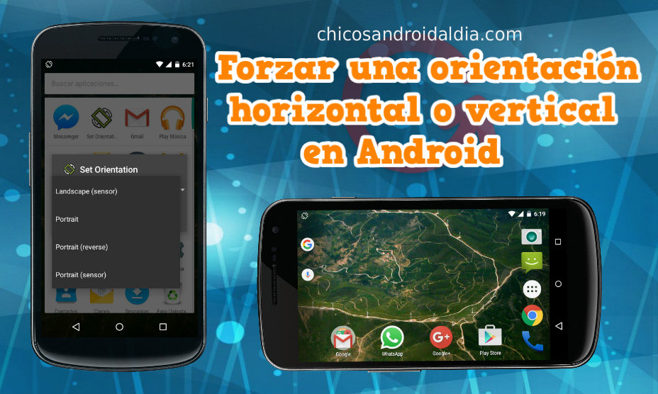 Cómo forzar una orientación horizontal o vertical en Android | Chicos ...