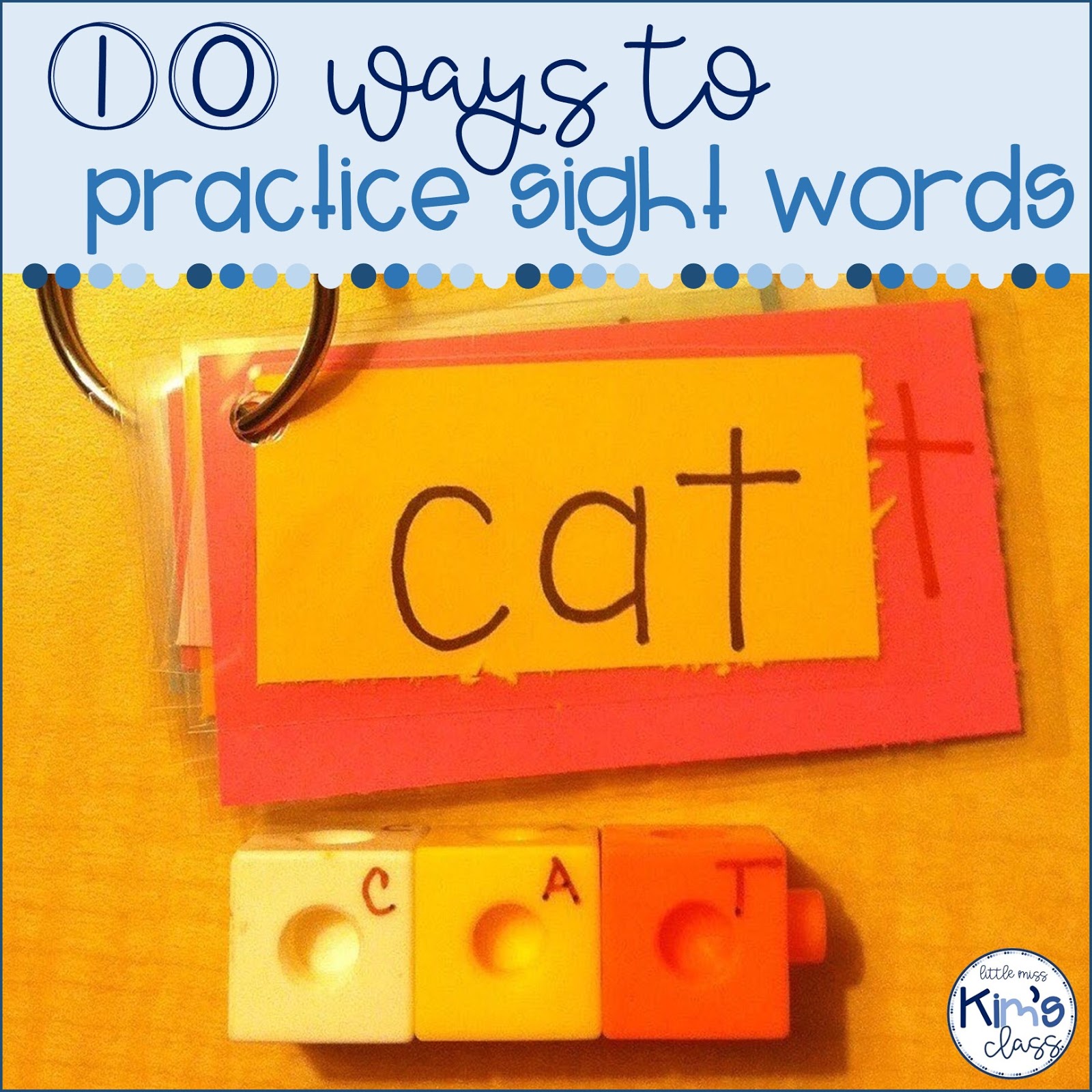 Little Miss Kim's Class: 10 Ways to Practice Sight Words in the Classroom