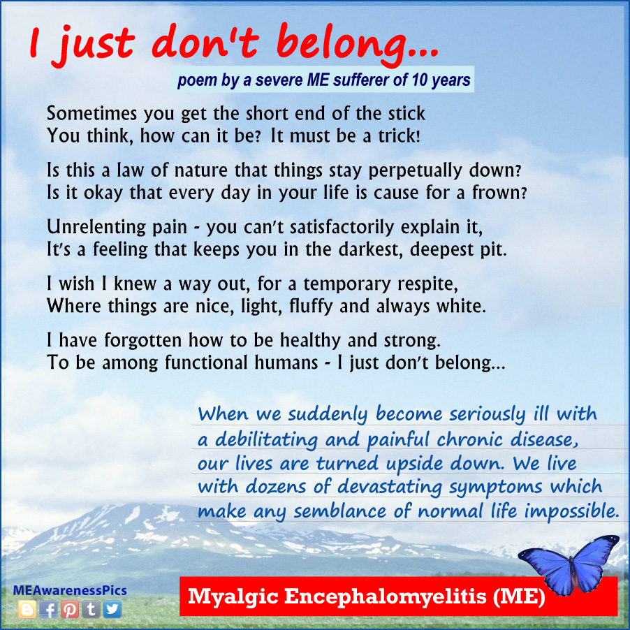 ME Awareness: Words and Pictures: I just don't belong - ME awareness poem