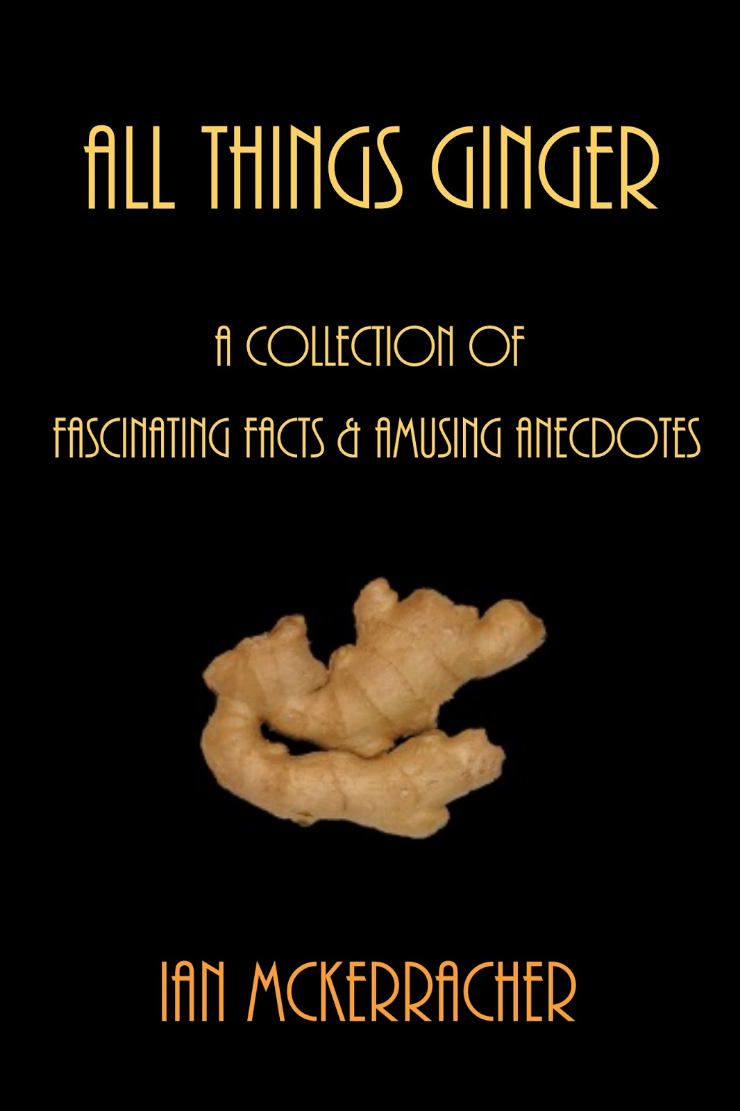 All Things Ginger - All You Need To Know About The World Of Ginger