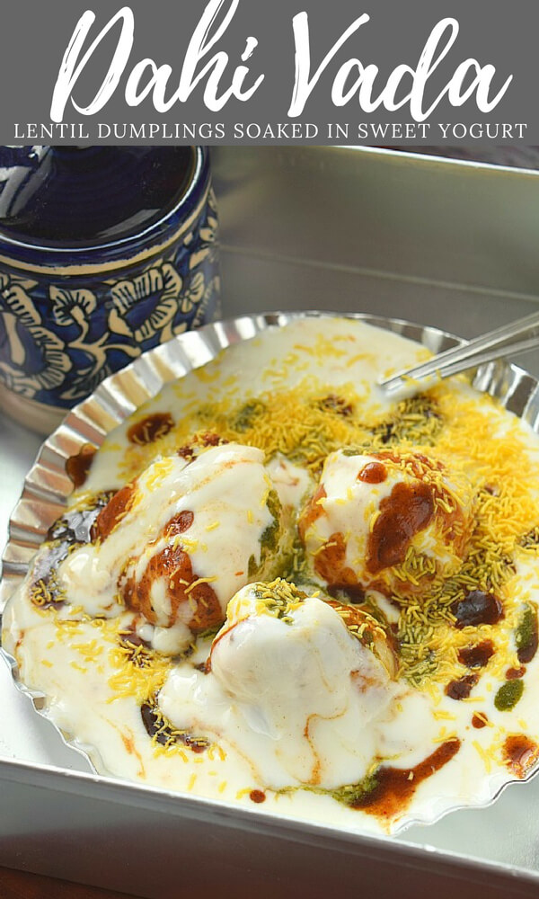 Dahi Vada / Dahi Bhalle - Indian Street Food Recipe | Savory Bites ...