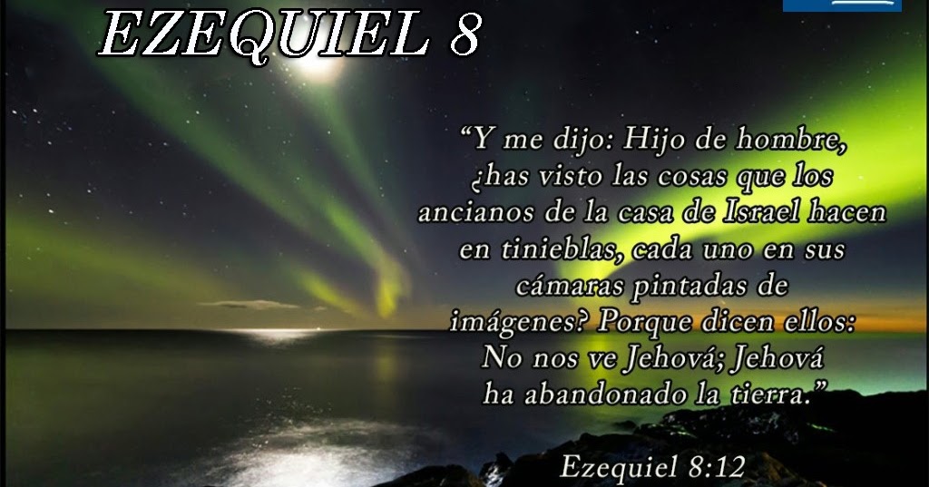 Neco Vida: Leyendo... Ezequiel capítulo 8