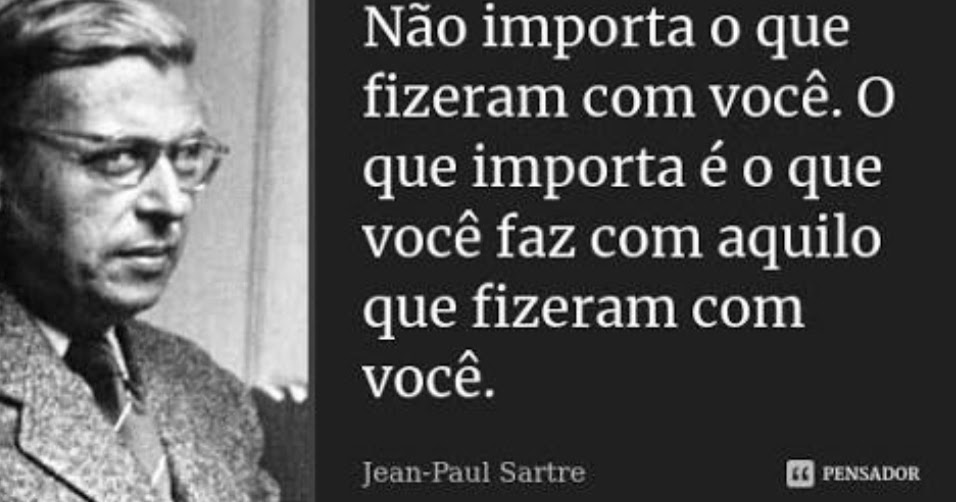 Blogue do Lado Avesso: Do grande filósofo Jean-Paul Sartre