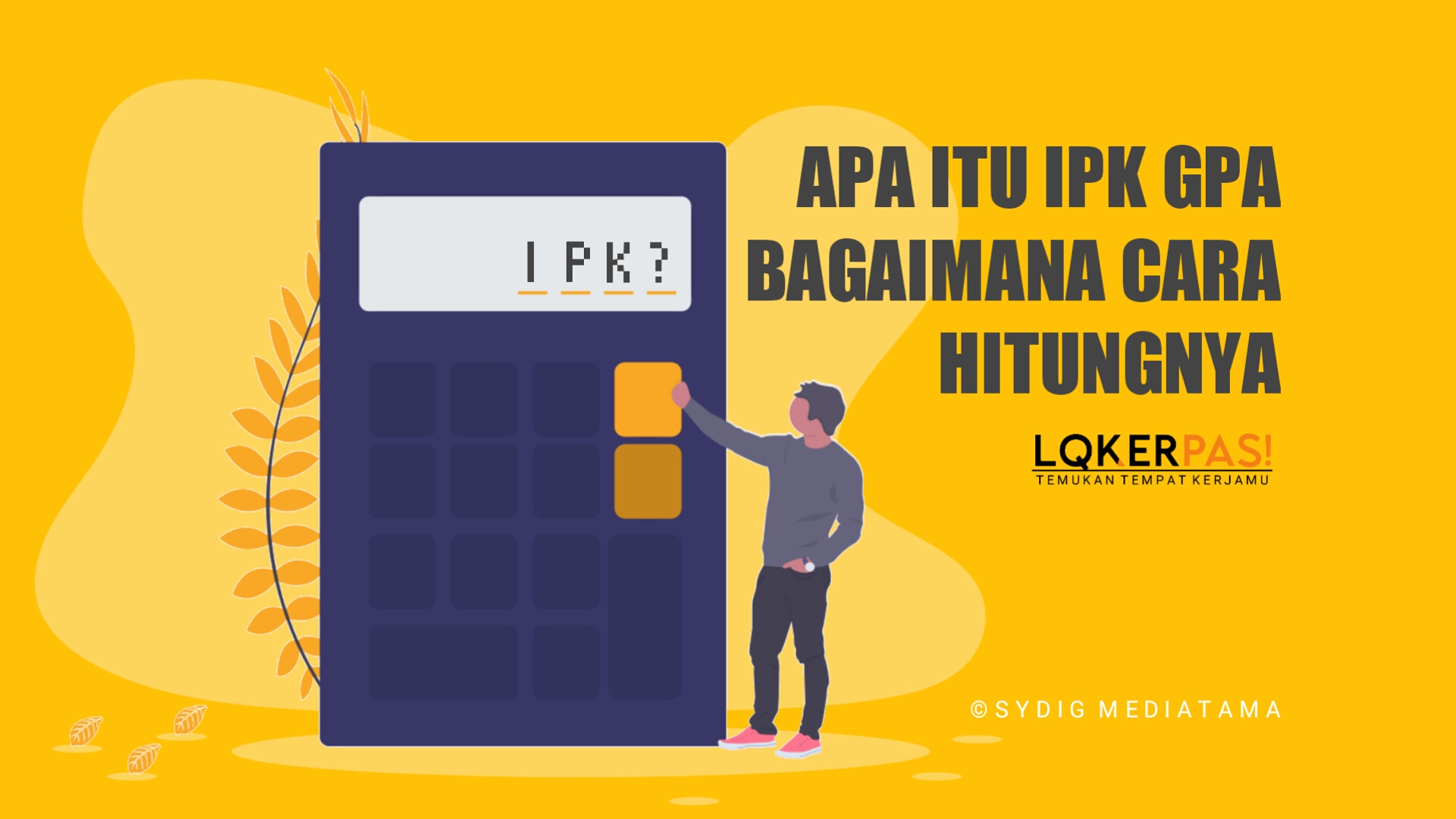 Pengertian Indeks Prestasi Kumulatif IPK dan cara menghitung IPK ...