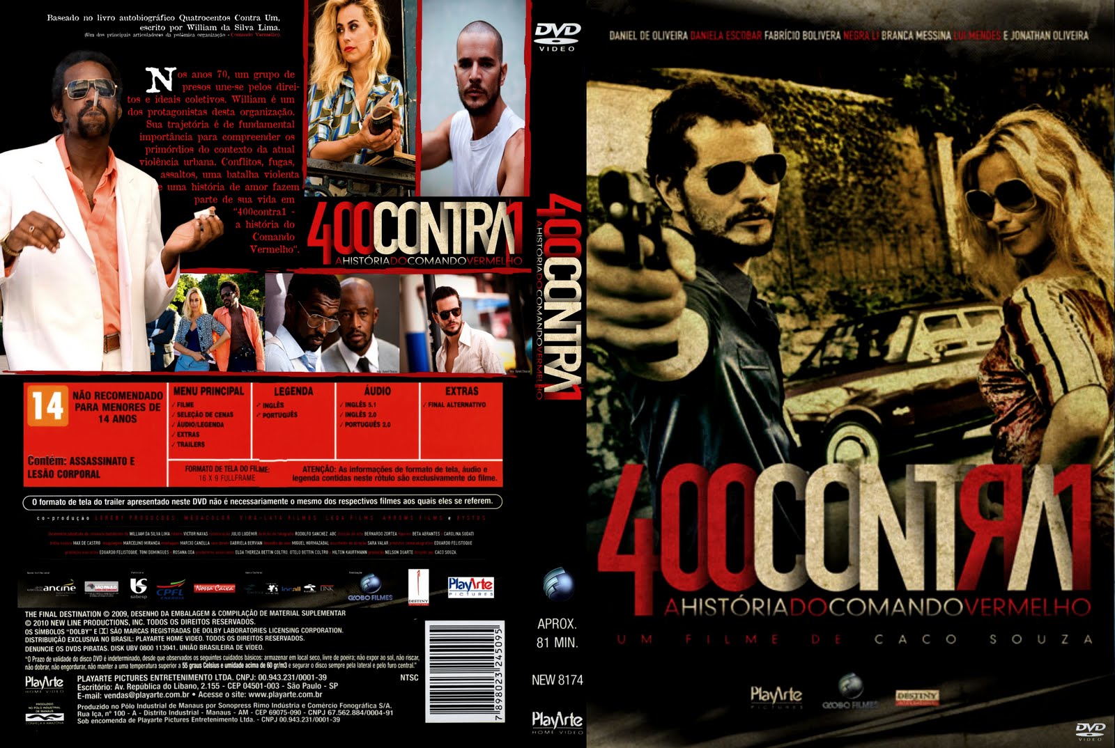 PAPALEGUAS FILMES: 400 CONTRA 1 A HISTORIA DO COMANDO VERMELHO