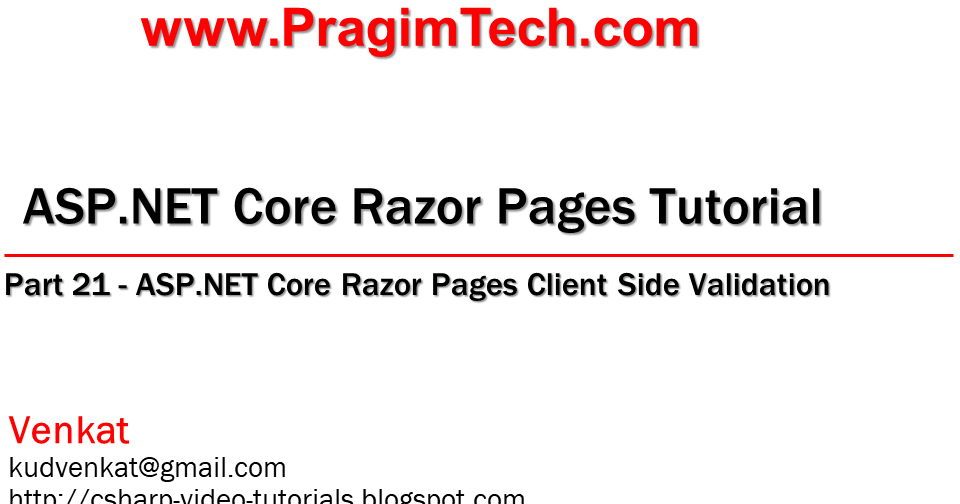 Sql server, .net and c# video tutorial: ASP.NET Core razor pages client side validation - Slides