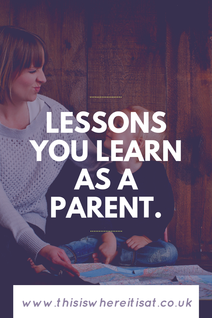 Lessons you learn as a parent. ~ THIS IS WHERE IT IS AT