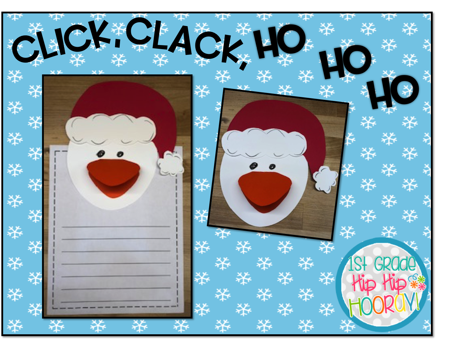 1st Grade Hip Hip Hooray!: Click, Clack...Ho Ho Ho!!