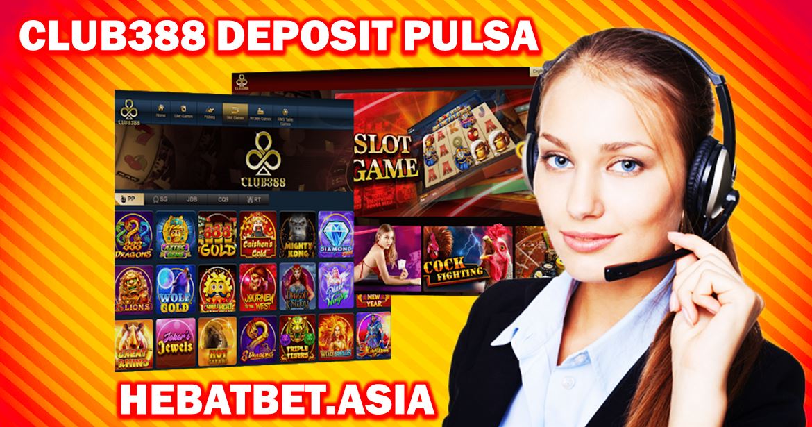 DAFTAR CLUB388 DEPOSIT VIA PULSA