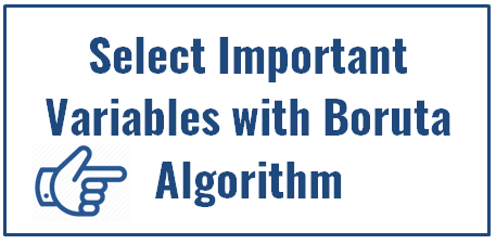Feature Selection : Select Important Variables with Boruta Package