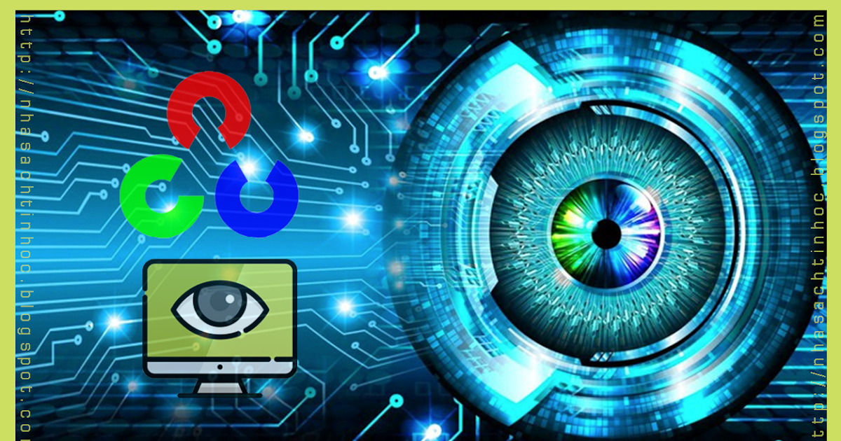 Chia Sẻ Khóa Học Computer Vision Sử Dụng OpenCV [Khóa 8916 A] | Nhà ...