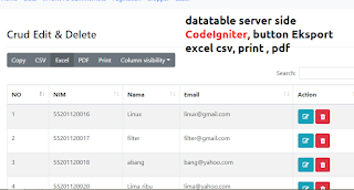 Tutorial membuat datatable server side CodeIgniter bootstrap 4 export excel pdf print