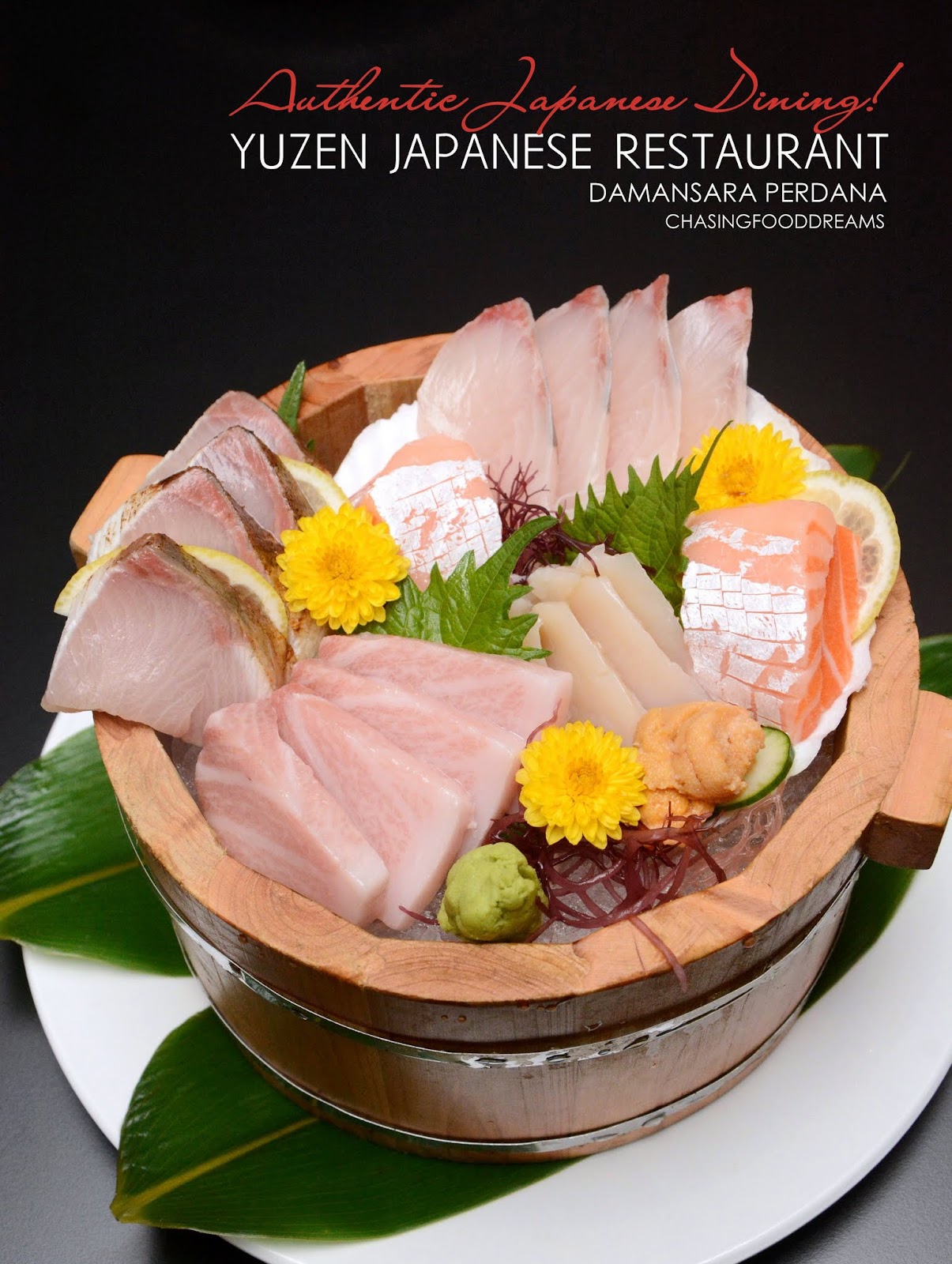CHASING FOOD DREAMS: Yuzen Japanese Restaurant @ Damanasara Perdana