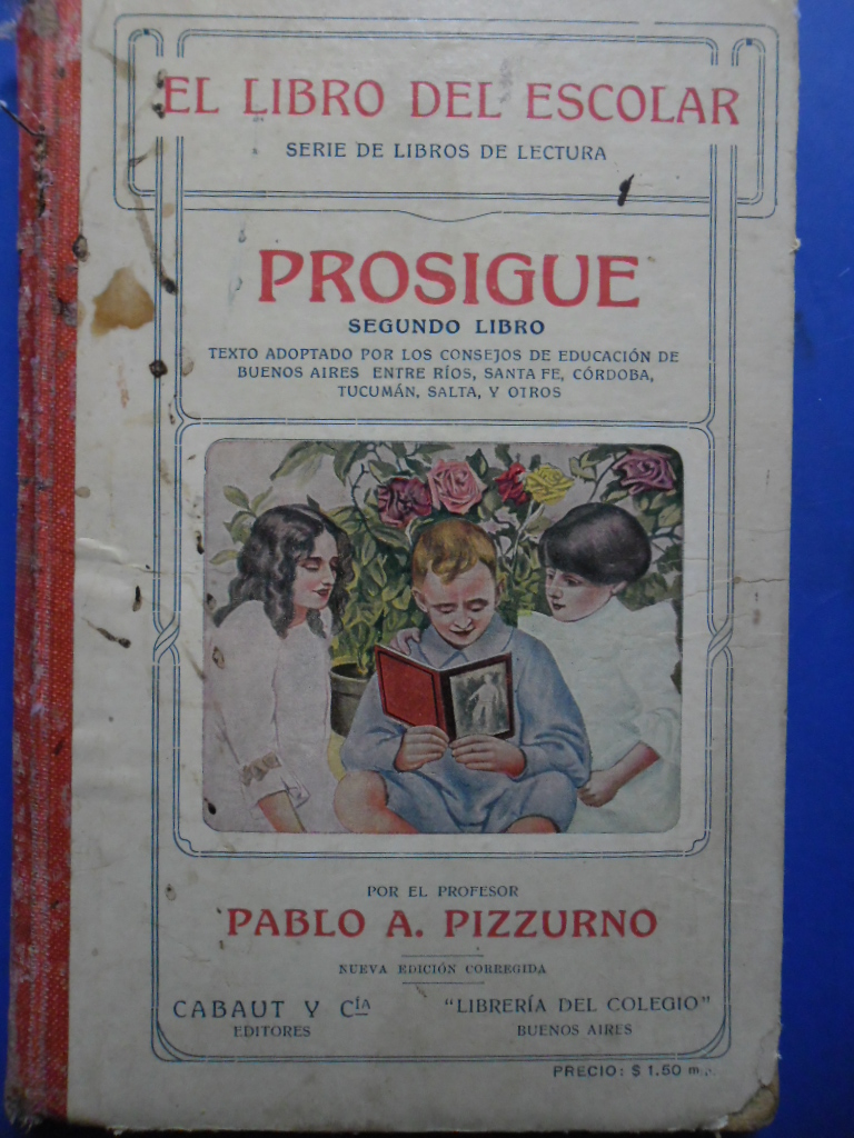 LA PLUMA LIBROS: PROSIGUE segundo libro de lectura 1924 - PABLO PIZZURNO