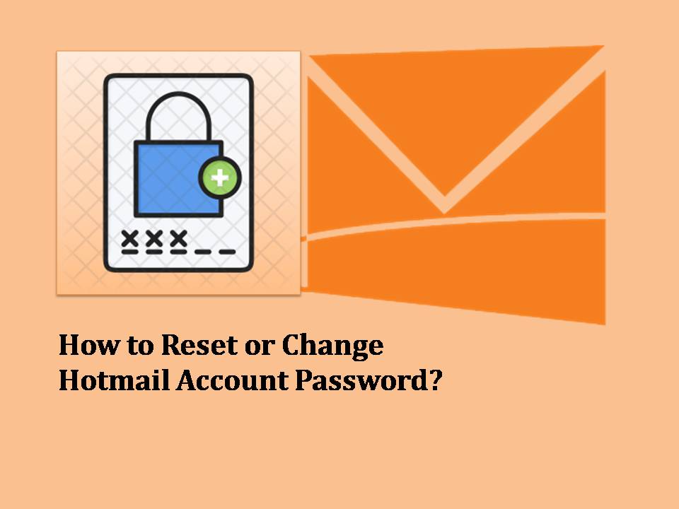 How To Reset Or Change Hotmail Password how-to-reset-or-change-hotmail-password