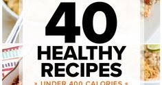 40 Healthy Dinners Under 400 Calories - healthy dinner recipe