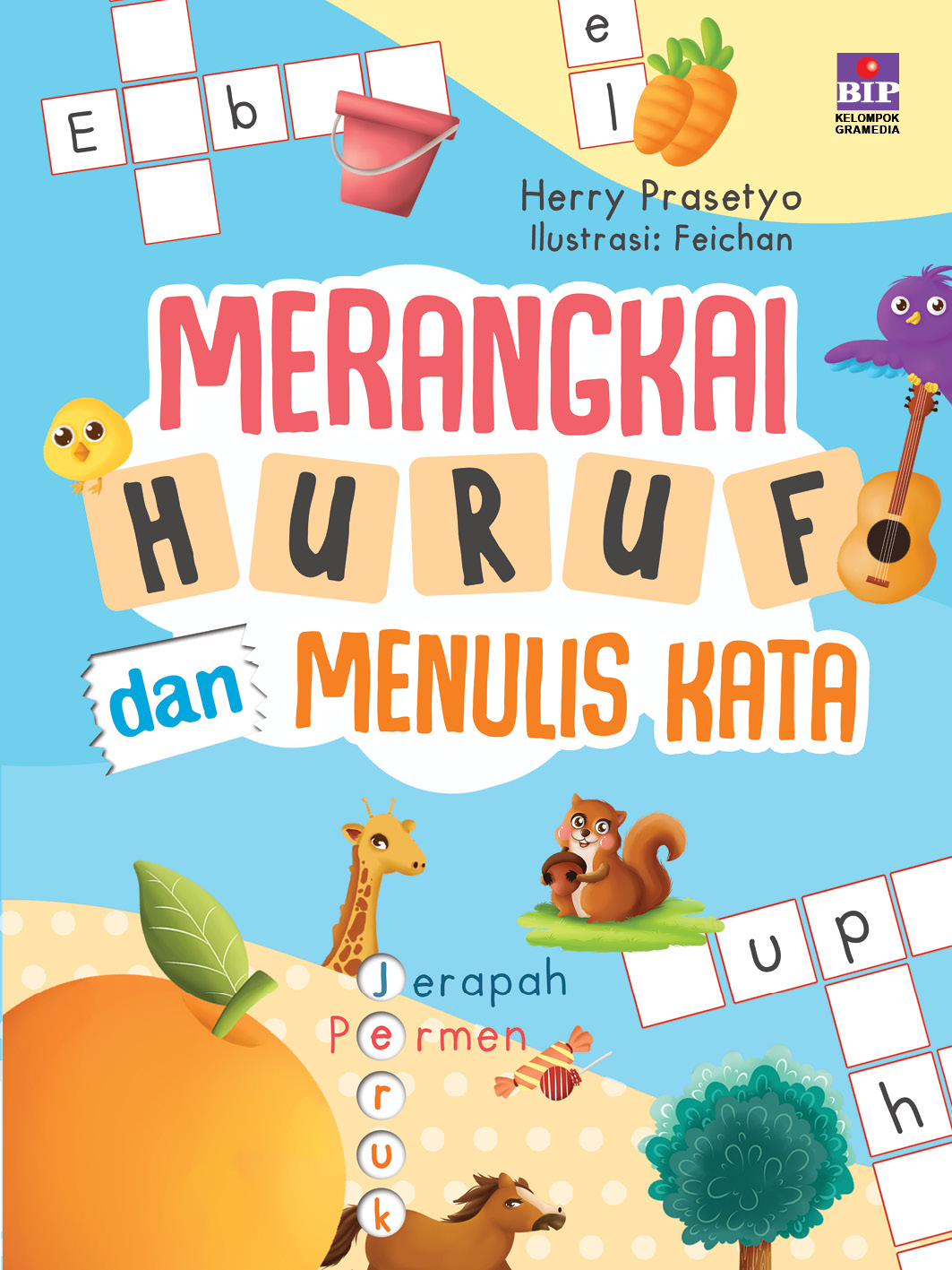 Merangkai Huruf dan Menulis Kata