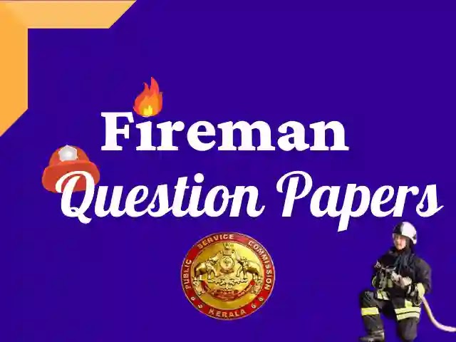 Kerala PSC Fireman Previous Question Papers With Answer - PSC PDF BANK