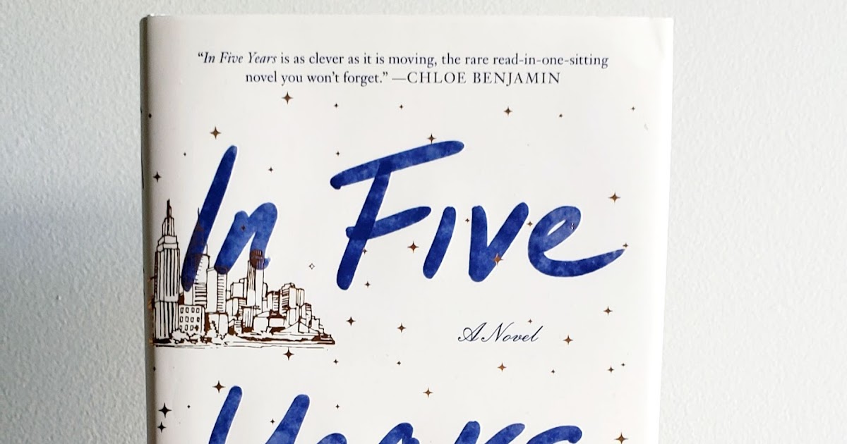 in five years // rebecca serle | Books [Read] By Les