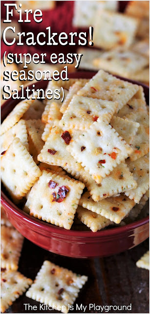 Fire Crackers! (Super Easy Seasoned Saltines) | The Kitchen is My ...