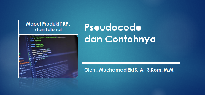 Pseudocode dan Contohnya ~ Media Belajar Daring dan Tutorial - Muchamad ...