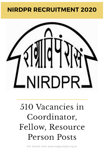 NIRDPR Recruitment 2020 - 510 Vacancies in Coordinator, Fellow ...