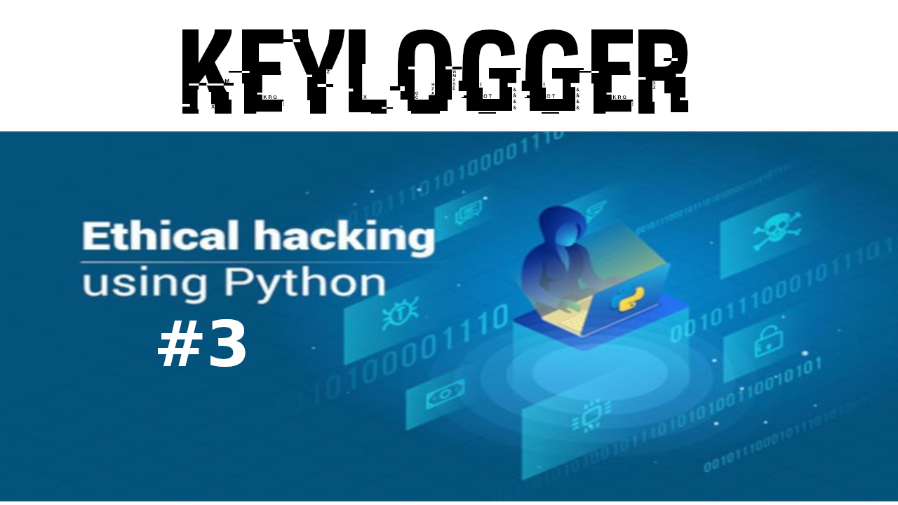 Python for Cyber Security | Keylogger