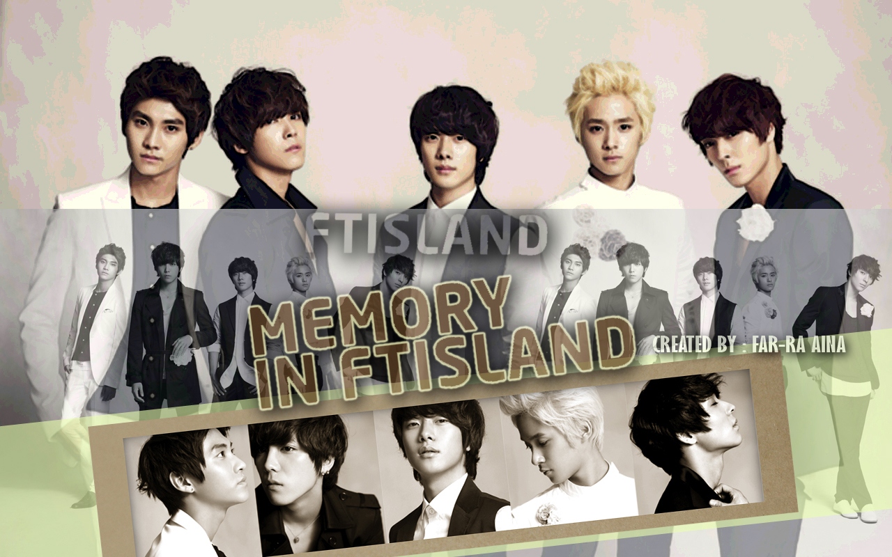 k-pop lover ^^: FT ISLAND - Memory In FT Island WALLPAPER