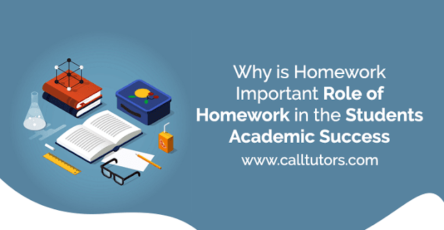 Why is Homework Important—Role of Homework in the Students Academic Success