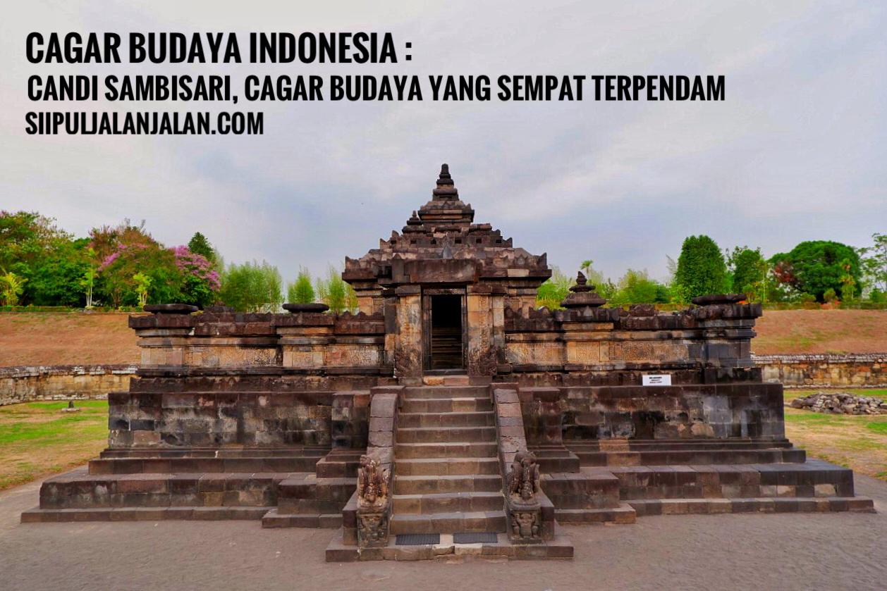 Candi Sambisari, Cagar Budaya yang Sempat Terpendam
