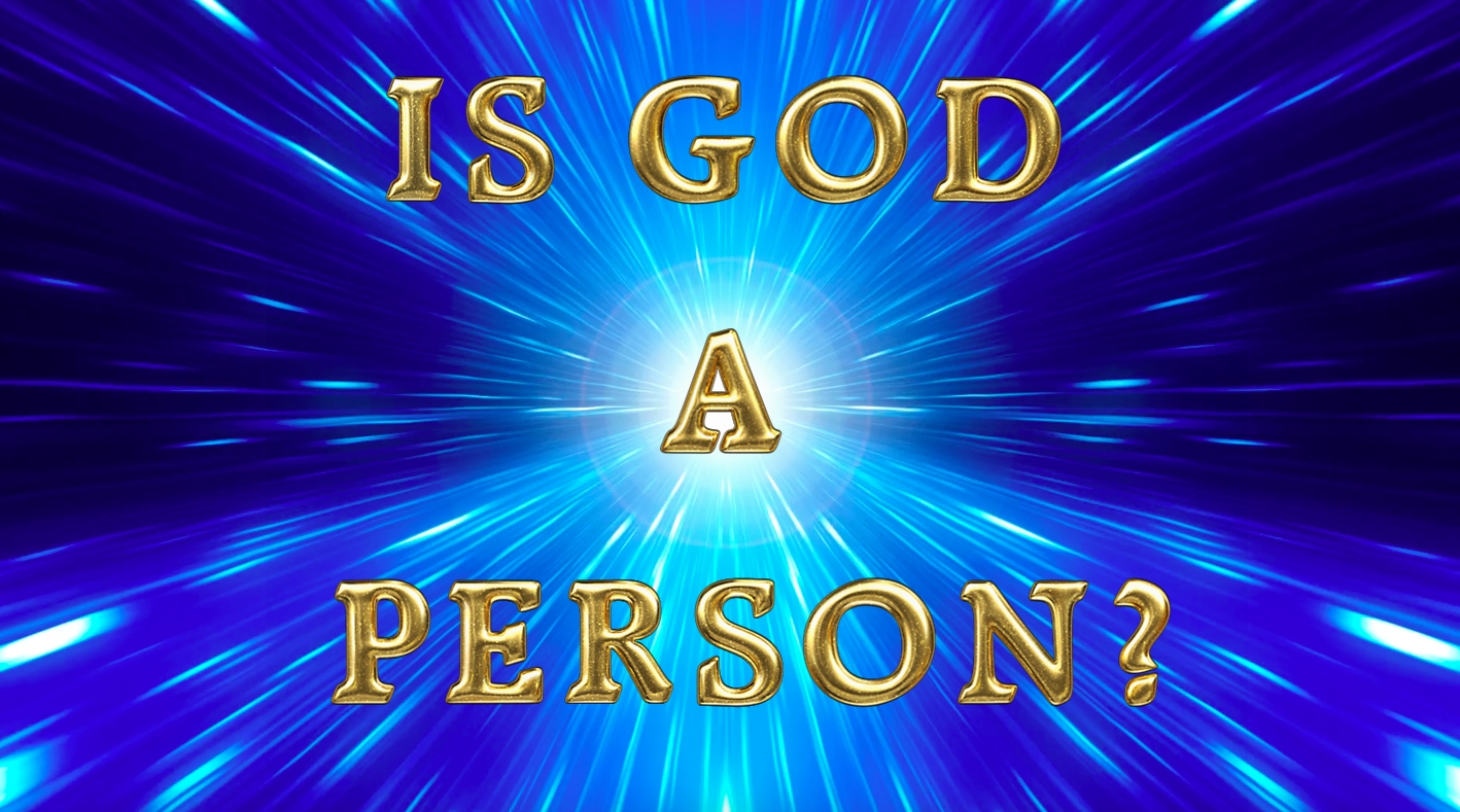 Real Discoveries Blogger.: IS GOD A PERSON?
