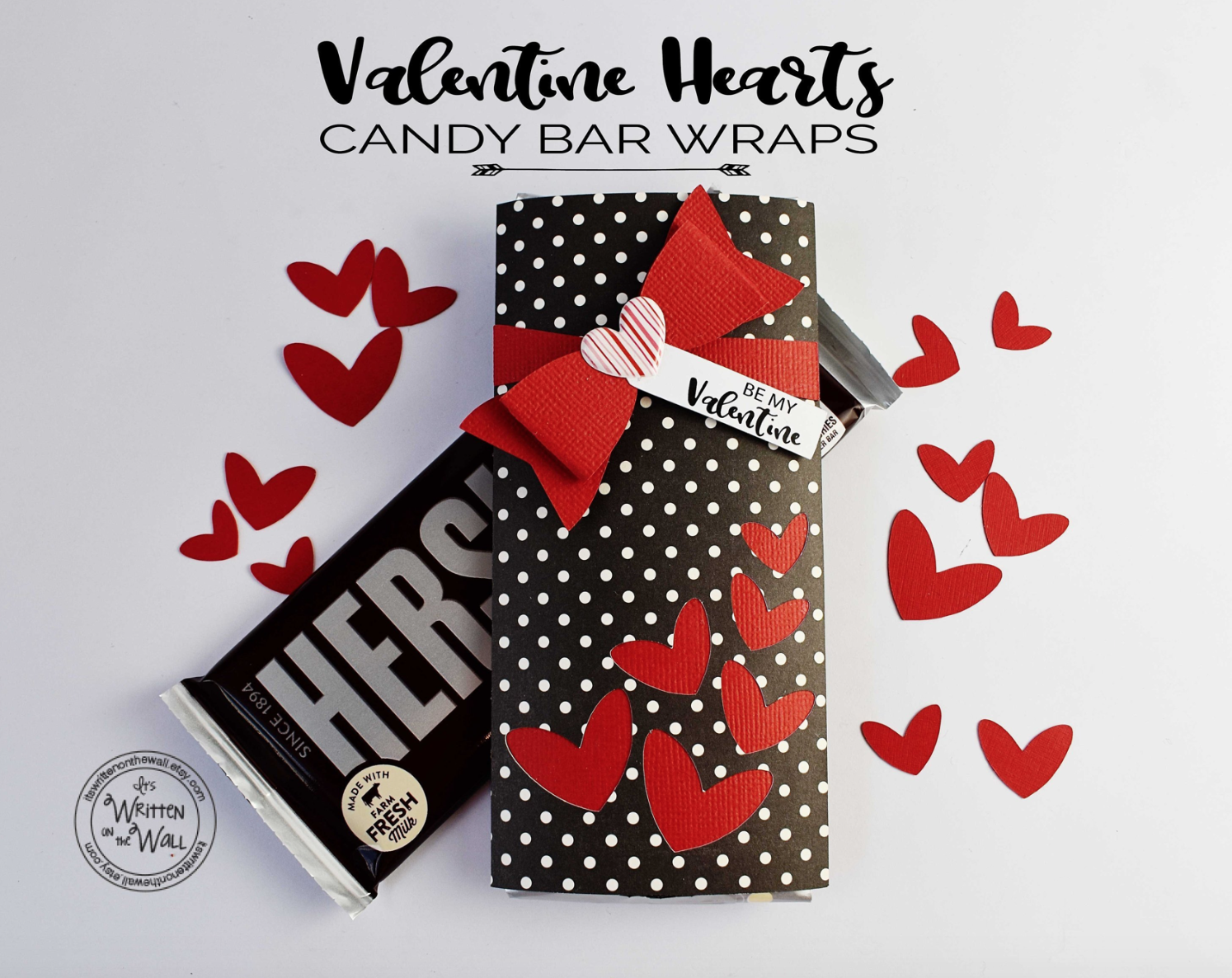 It's Written on the Wall: Valentine's Day Heart-Hershey Candy Bar ...