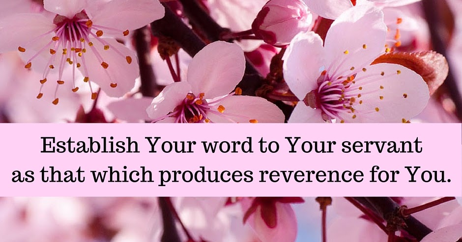 The Word Produces A Reverence For God