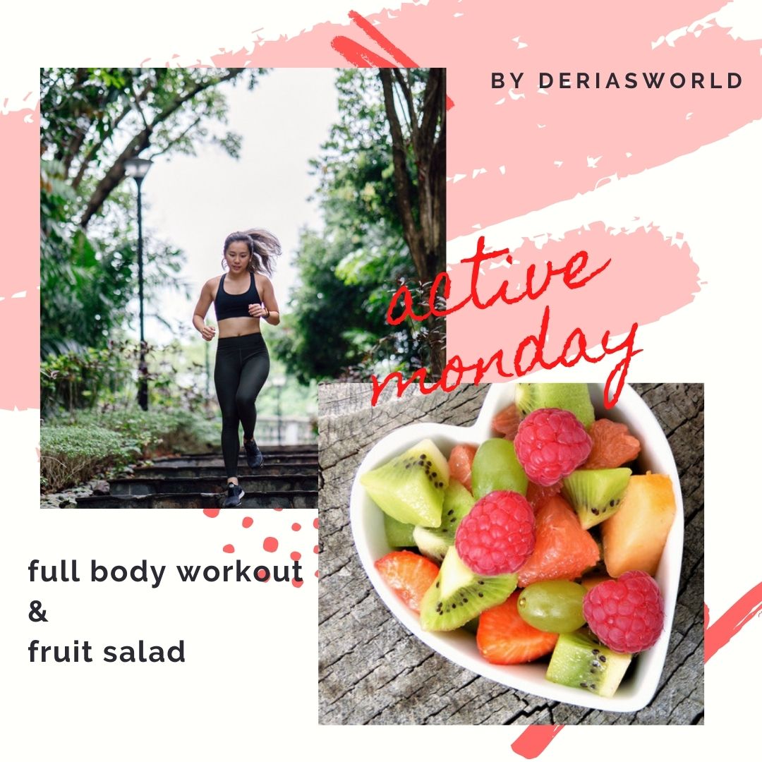 Active Monday - 30 Minute Low Impact Full Body Workout & Easy Fruit Salad