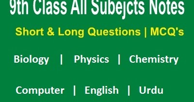 9th Class All Subject Chapters Wise Notes Punjab Board - EASY MCQS QUIZ ...
