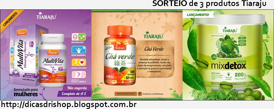 Blog da Dri: Sorteio - Produtos Tiaraju - Deixando sua vida mais saudável!