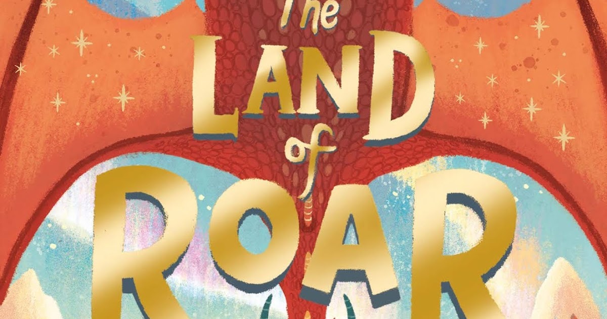 Awfully Big Reviews Big Archive: The Land of Roar by Jenny McLachlan ...
