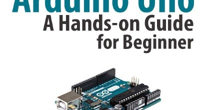 ELECTRONICA Y TELECOMUNICACIONES *JC* : ARDUINO UNO A HANDS-ON GUIDE ...