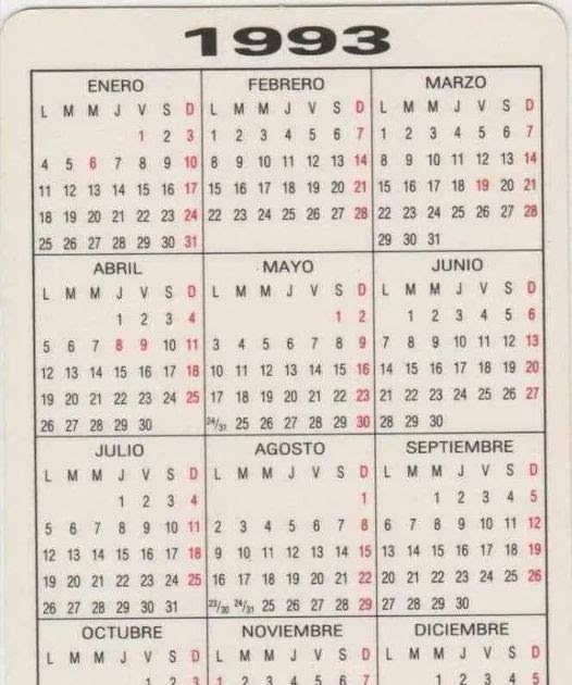 EL CALENDARIO DE ESTE AÑO COINCIDE CON EL DE 1993...