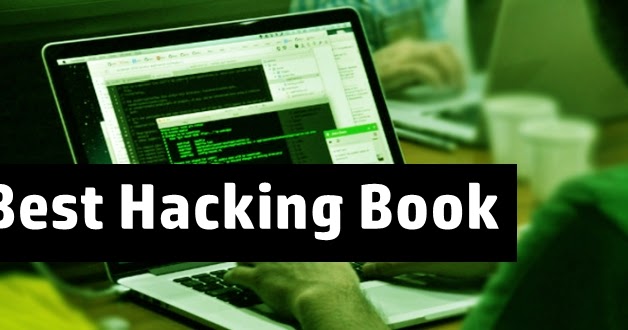 Best Hacking Books Free Download In PDF 2018