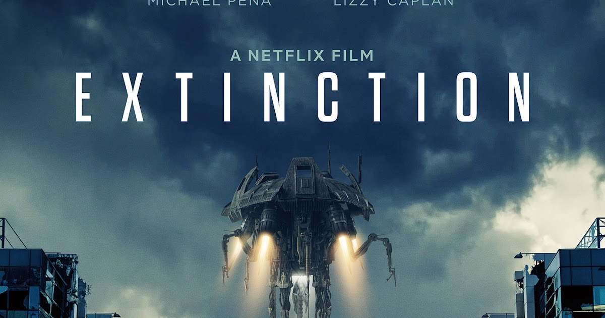 Movie Review: "Extinction" (2018) | Lolo Loves Films