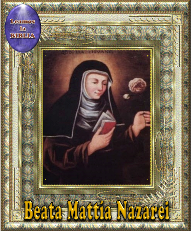 Leamos la BIBLIA: Beata Mattía Nazarei