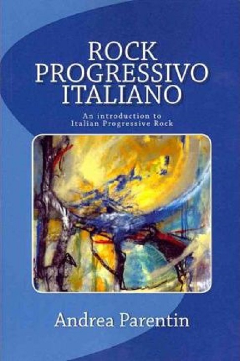 100 Best Albums of Italian Progressive by Mox Cristadoro book